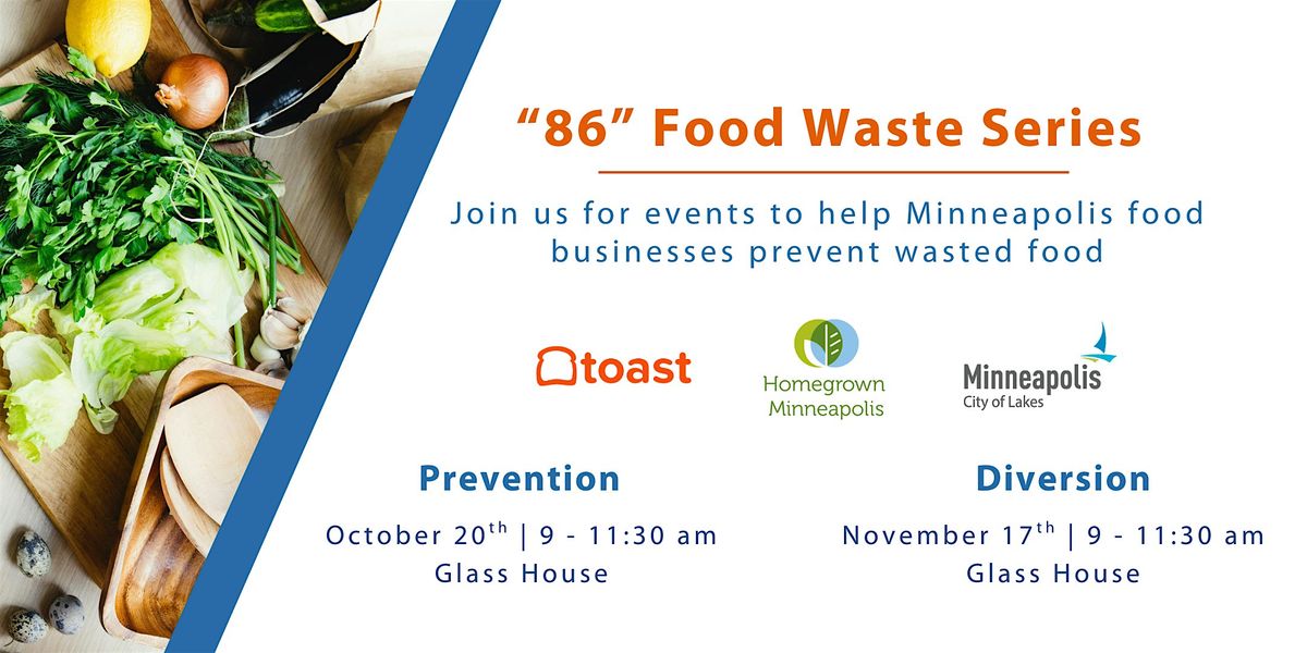 "86" Food Waste Series: Food Waste Prevention and Diversion, Glass ...