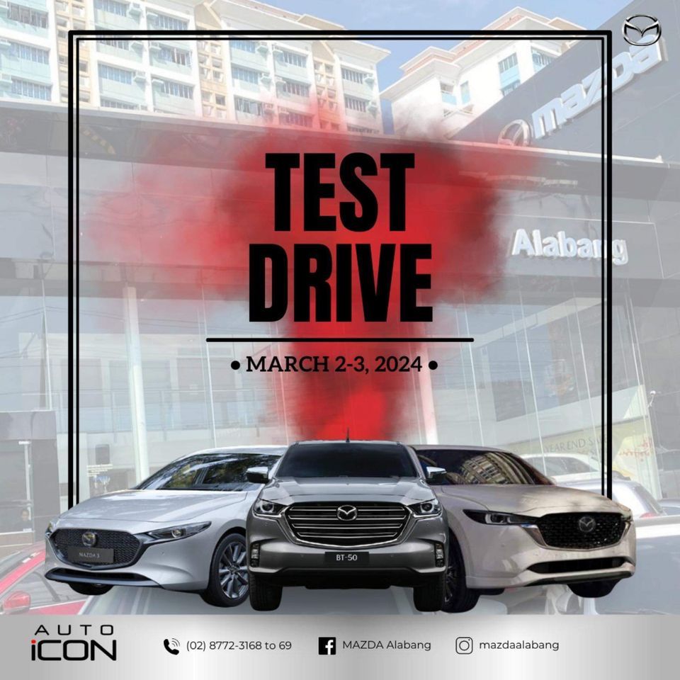 Test Drive Event at Mazda Alabang, Alabang Zapote Road, Filinvest ...