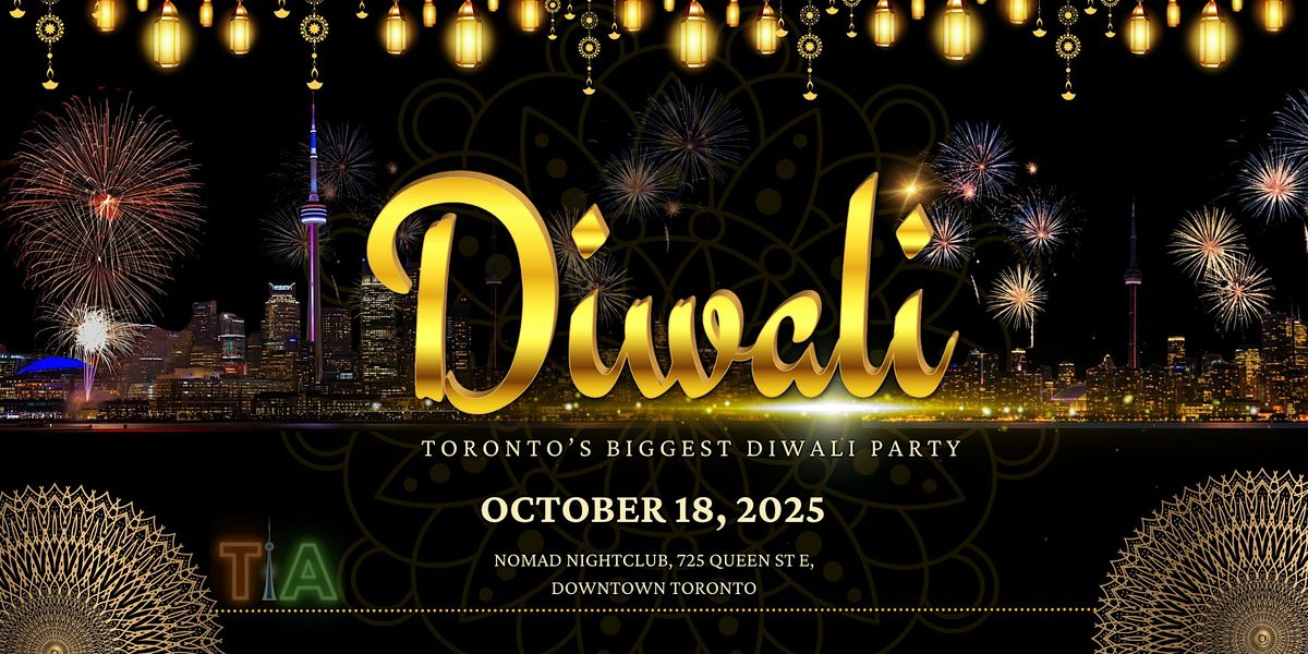 DIWALI BLISS - Toronto’s Biggest Diwali Night (An Upscale Bollywood ...