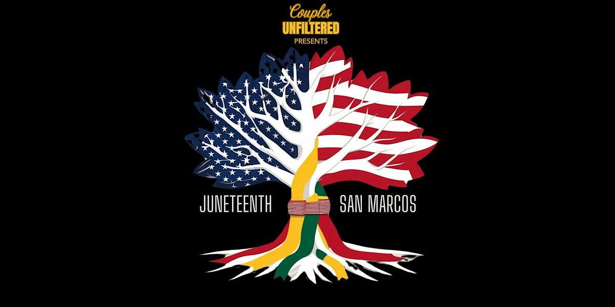 Inaugural Juneteenth San Marcos, 333 S Twin Oaks Valley Rd, San Marcos ...