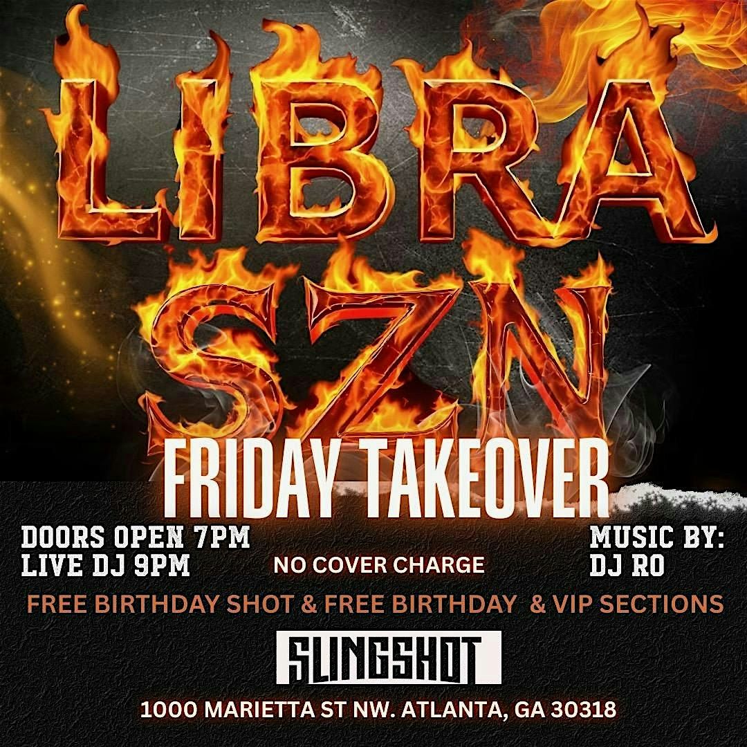 Libra Szn Friday Take Over, Slingshot Social Game Club, Atlanta, 3 ...