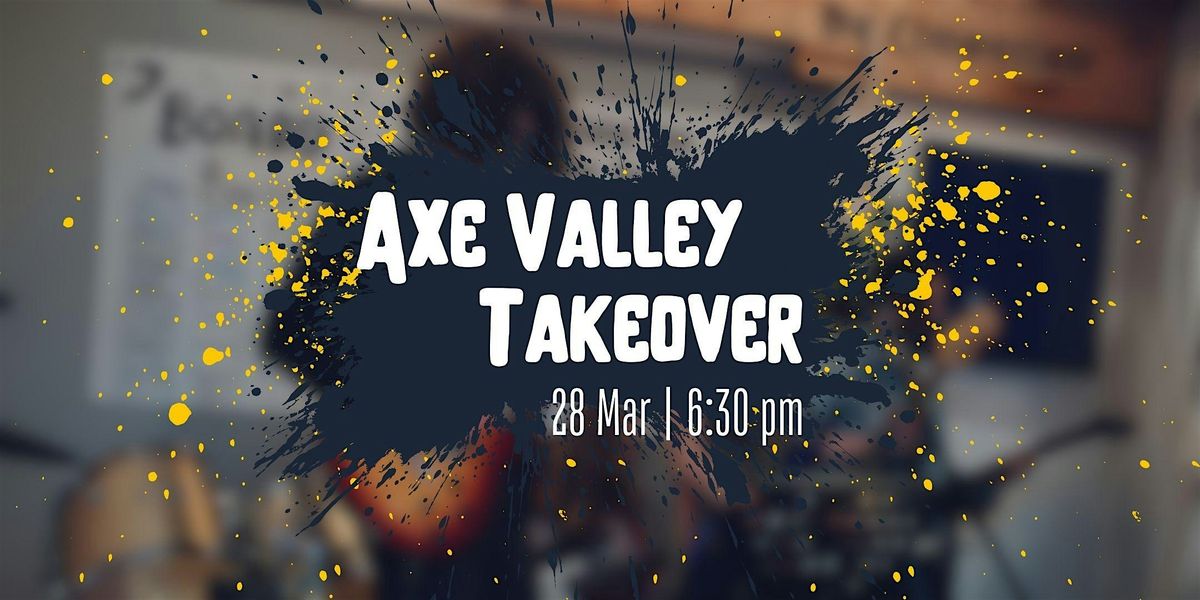 The Axe Valley Academy Takeover, The Community Waffle House, Axminster ...