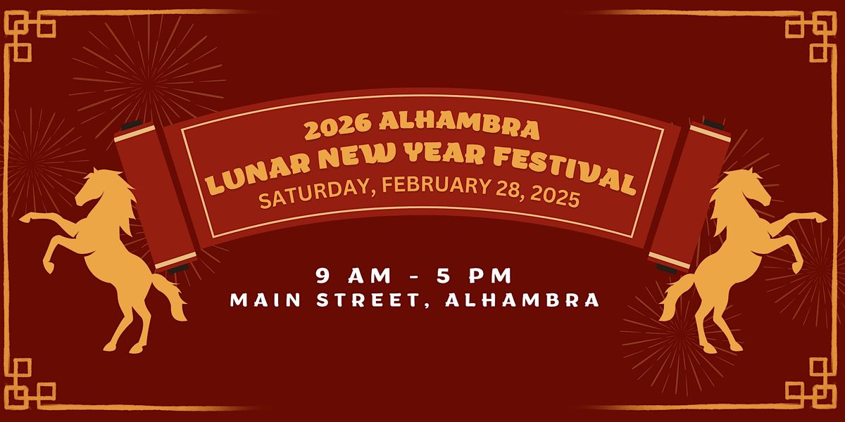 2026 Alhambra Lunar New Year Festival - Vendor Registration, Main ...