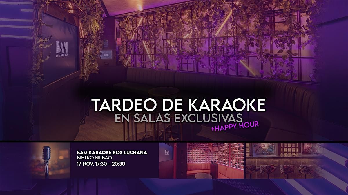 Tardeo de Karaoke en salas exclusivas + Happy Hour, BAM Karaoke Box ...