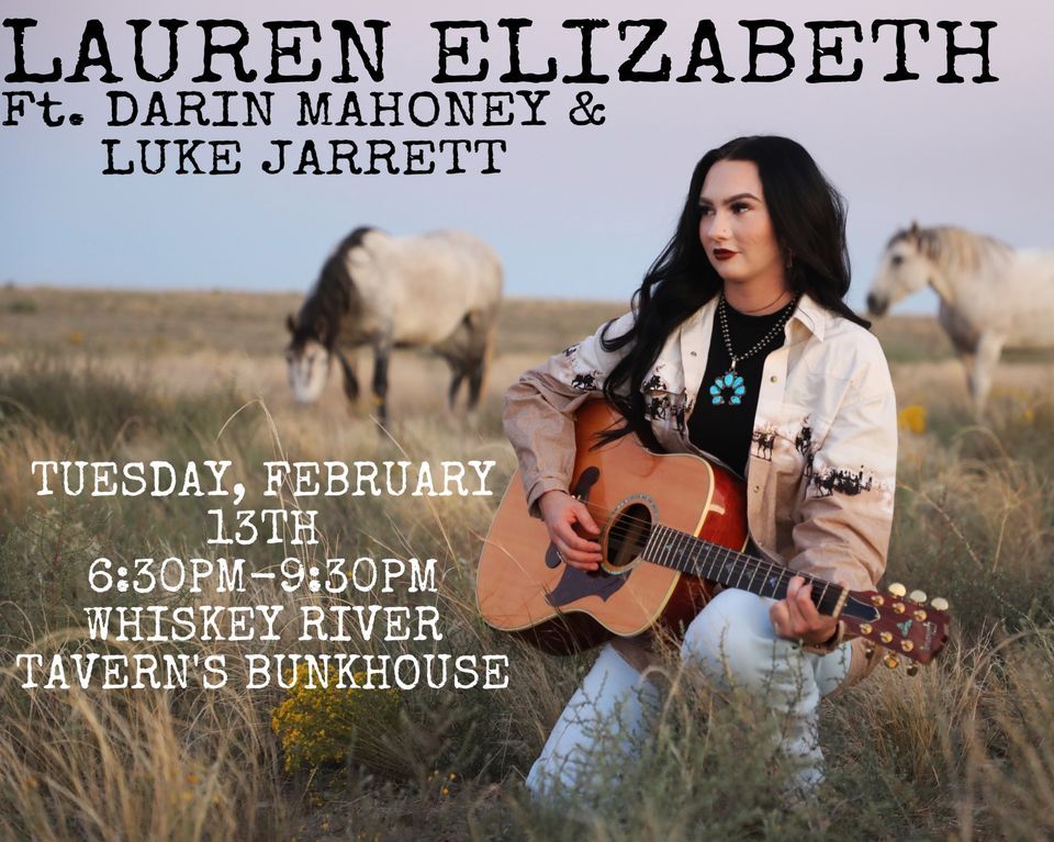 LAUREN ELIZABETH FT. DARIN MAHONEY & LUKE JARRETT LIVE @ WHISKEY RIVER ...
