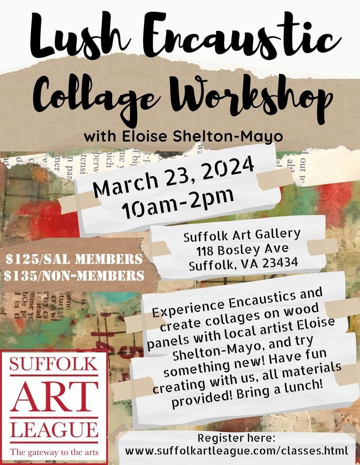 Lush Encaustics Collage Workshop with Eloise Shelton-Mayo, SAG - The ...