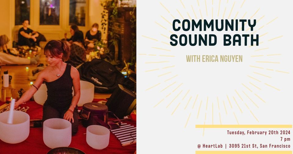 Community Sound Bath with Erica Nguyen, HeartLab, Caspar, February 20 ...