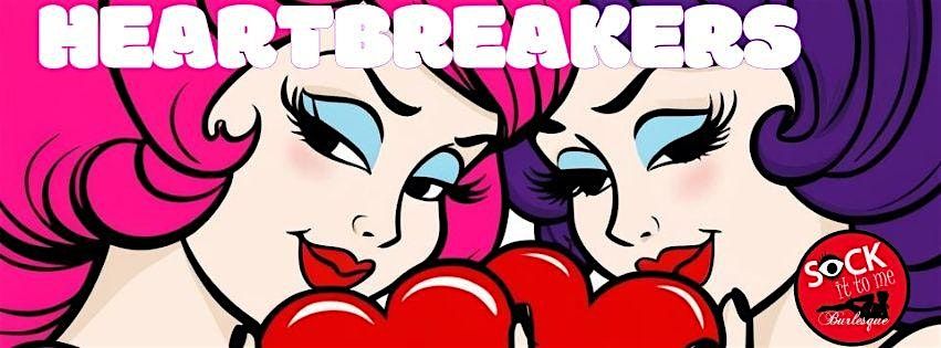 HEARTBREAKERS: A Classic Burlesque Revue, Growlers, Memphis, 8 February ...