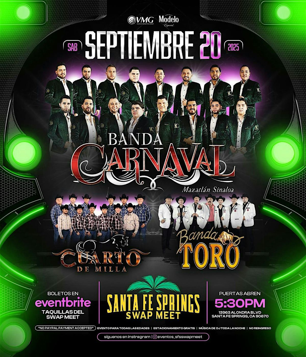 Banda Carnaval, Cuarto De Milla, y Banda Toro, Santa Fe Springs Swap ...