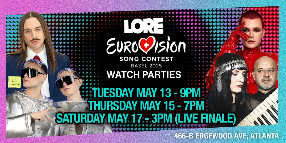 Eurovision Watch Party at Lore: Grand Finals LIVE, Lore, Atlanta, 17 ...