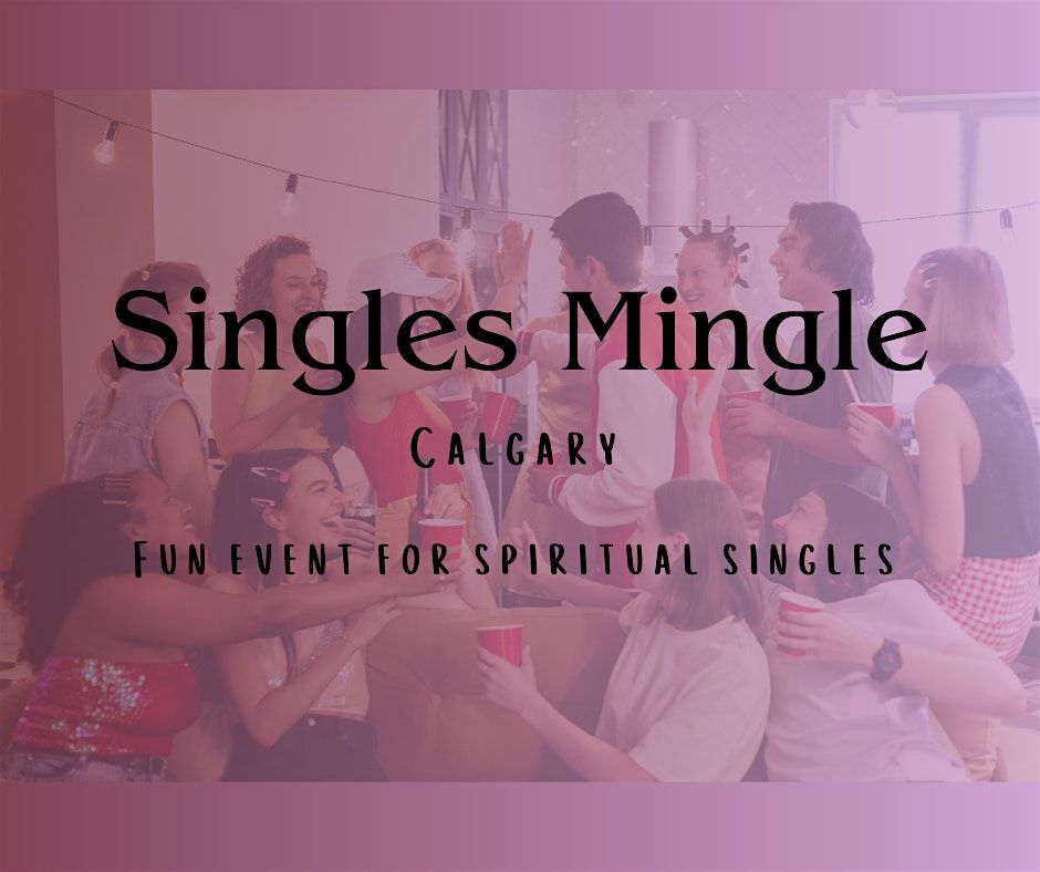 Spiritual Singles Mingle, Within Wellness Studio, Calgary, 8 November ...