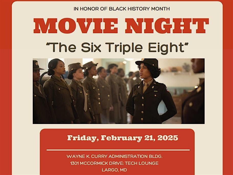 Black History Month Movie Night - "The Six Triple Eight", Wayne K ...