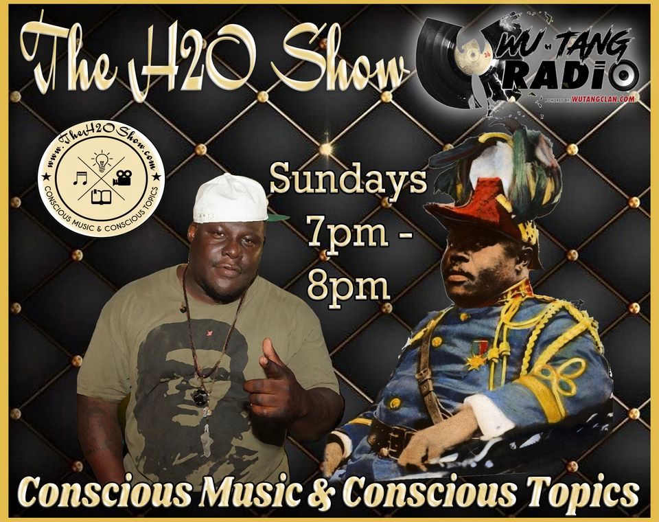 The H2O Show on Wu-Tang Radio, Online event, New York, New York, 17 ...