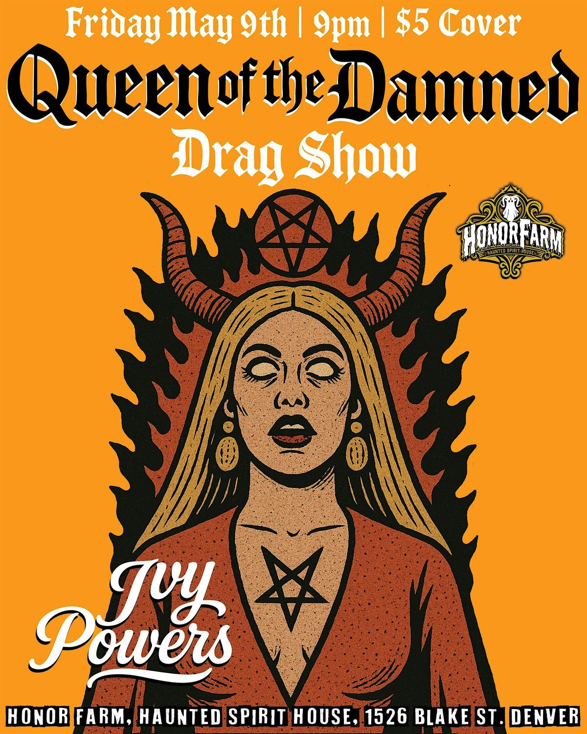 Queen of the damned, Honor Farm, Haunted Spirit House, Denver, 9 May ...