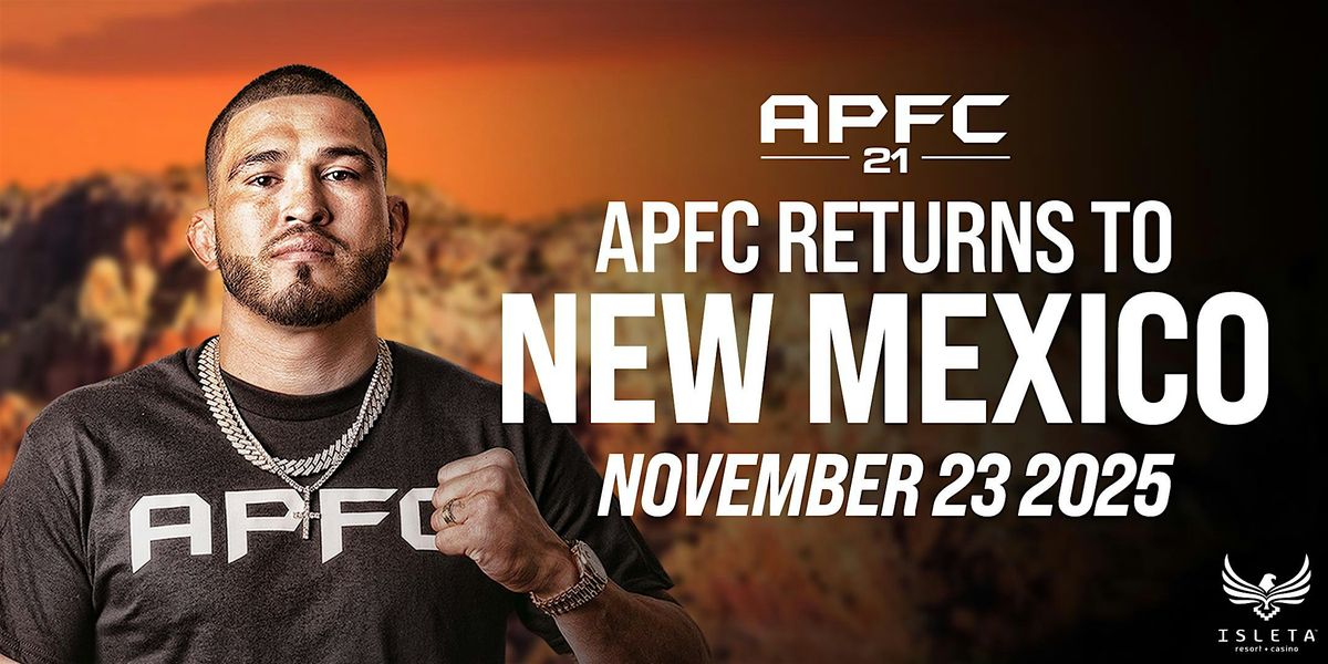APFC 21: New Mexico Fight Night II, Isleta Resort & Casino, Albuquerque ...