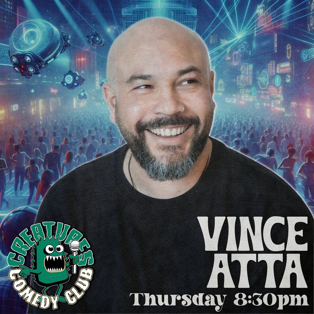 Vince Atta and more || Creatures Comedy Club, Creatures Of The Night ...