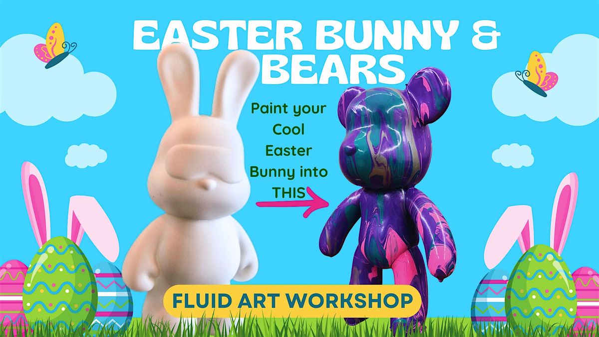 Bunnies & Bears: An Easter Fluid Art Workshop, 652 Santa Fe Dr, Denver ...