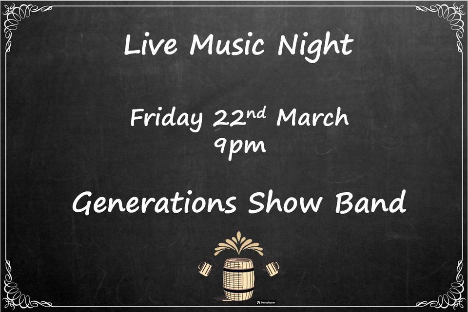 Live Music: Generations Show Band, 37 Station Street, Sittingbourne ...
