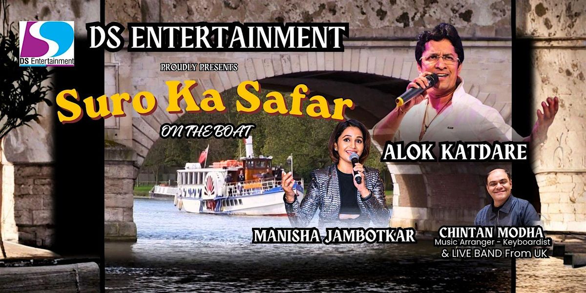 Suro Ka Safar – On The Boat, Kingston Turks Pier, Kingston upon Thames ...