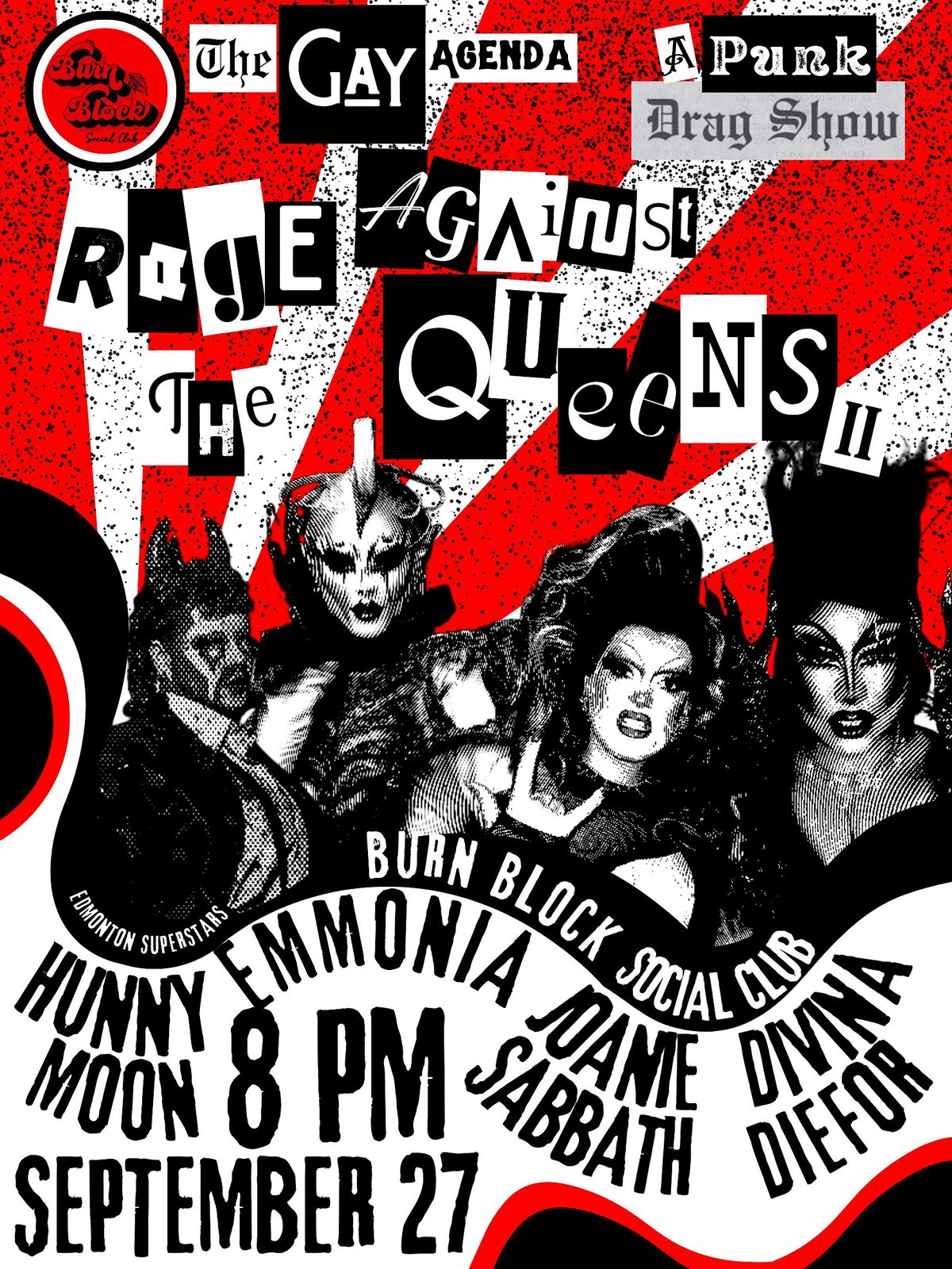 The Gay Agenda: Rage Against The Queens II, Burn Block Social Club ...