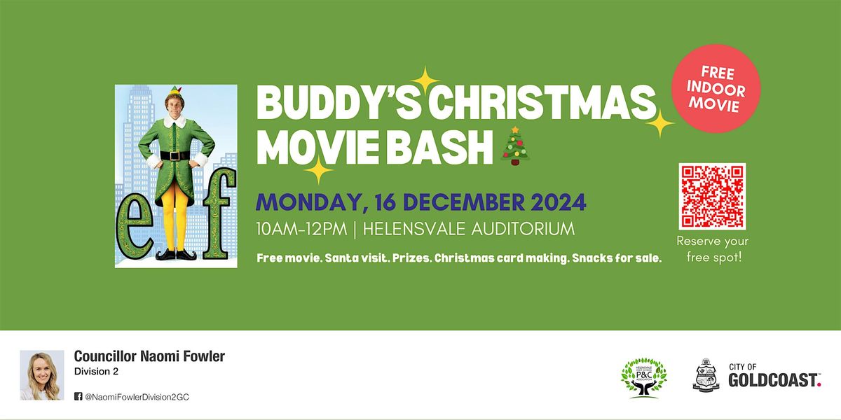 Buddys Christmas Movie Bash: Elf - Free, Helensvale Cultural Centre, 16 ...