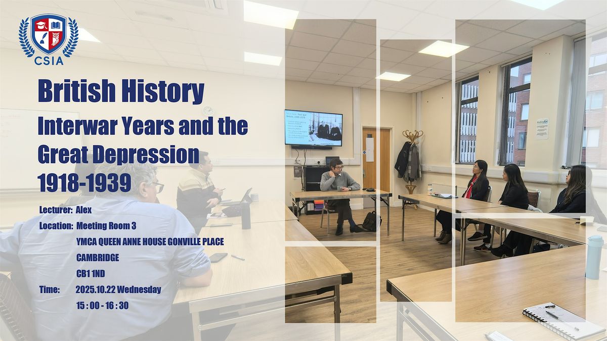 British History: Interwar Years and the Great Depression, 1918-1939 ...