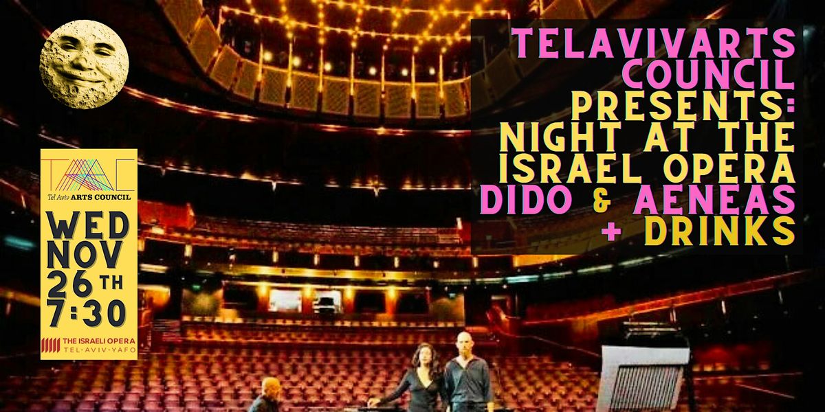 INVITATION: Young Night at the Israeli Opera + Drinks, Wed Nov 26, The ...