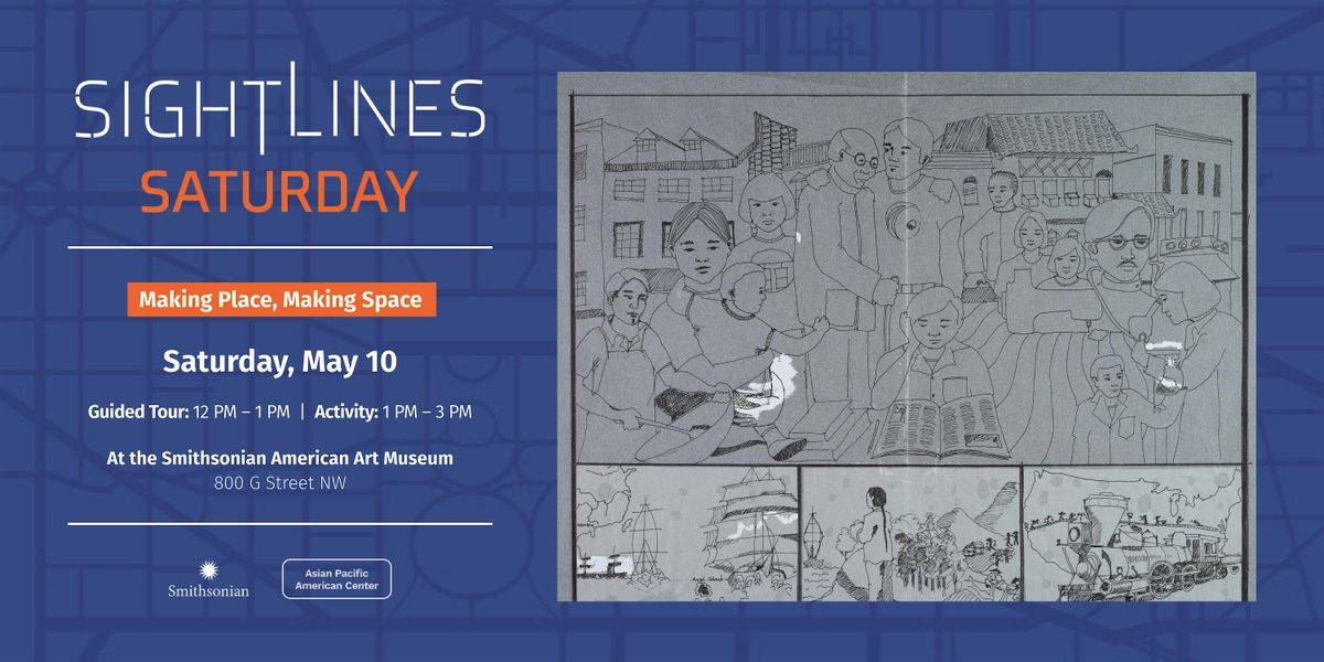 Sightlines Saturday Guided Tour and Activity: Making Place, Making ...