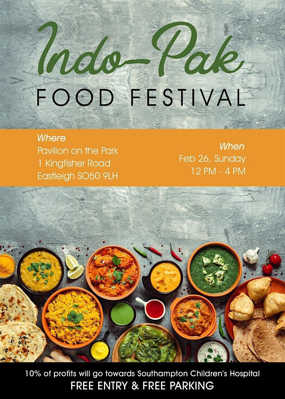 Indo-Pak Food Festival, Places Leisure Eastleigh, 23 February 2025 ...