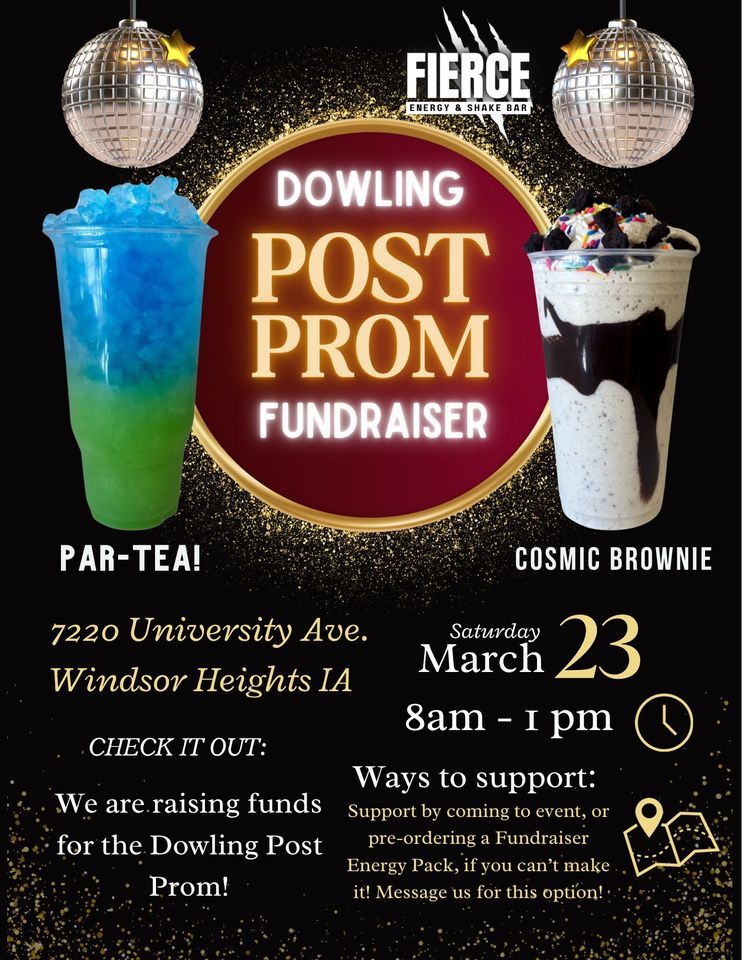 Dowling Post Prom Fundraiser, Fierce Nutrition, Urbandale, 23 March ...