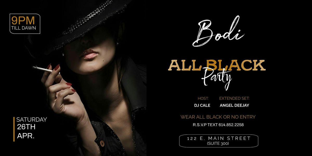ALL BLACK PARTY, Bodi, Columbus, 26 April to 27 April | AllEvents