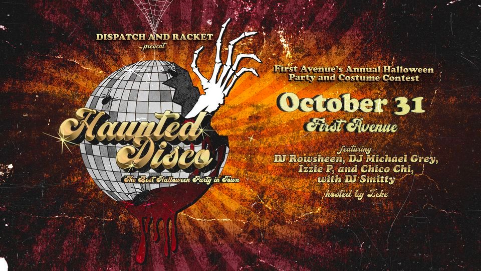 First Avenues Haunted Disco ? ? ?, First Avenue & 7th St Entry ...