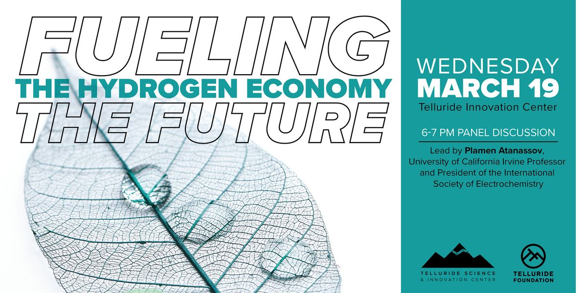 Fueling the Future: The Hydrogen Economy, Telluride Science ...