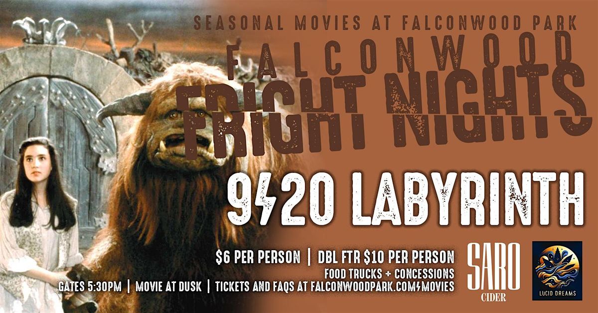 Falconwood Fright Nights: Labyrinth, Falconwood Park and Hullabaloo ...