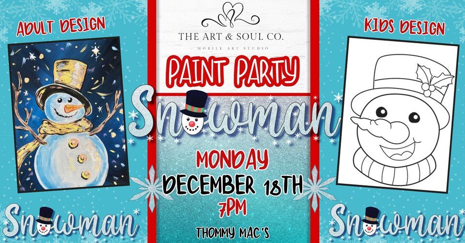 "Snowman" Paint Party @ Thommy Macs, Thommy Mac's, Vance, 18 December ...