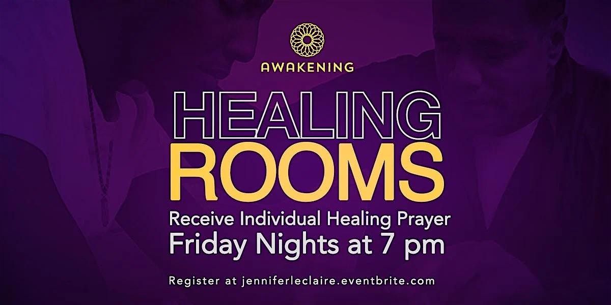 Healing Rooms at Awakening House of Prayer, Awakening House of Prayer ...
