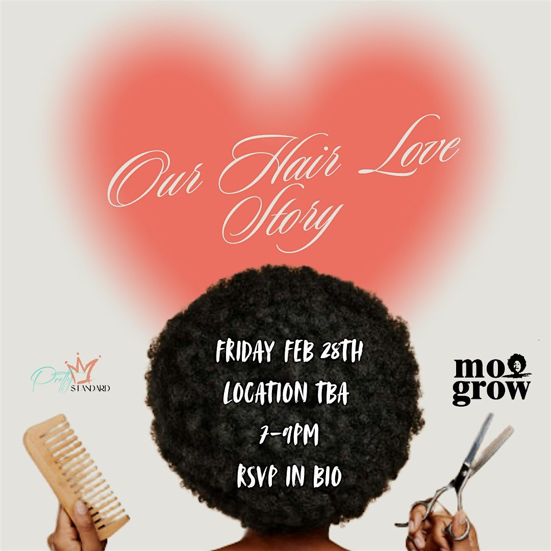 Our Hair Love Story, 28 February 2025 | AllEvents