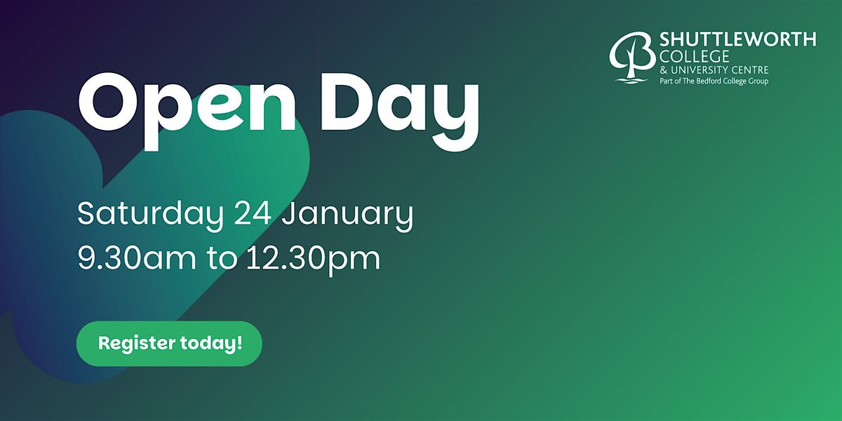 Shuttleworth College Open Day | Saturday 24 January 2026, Shuttleworth ...