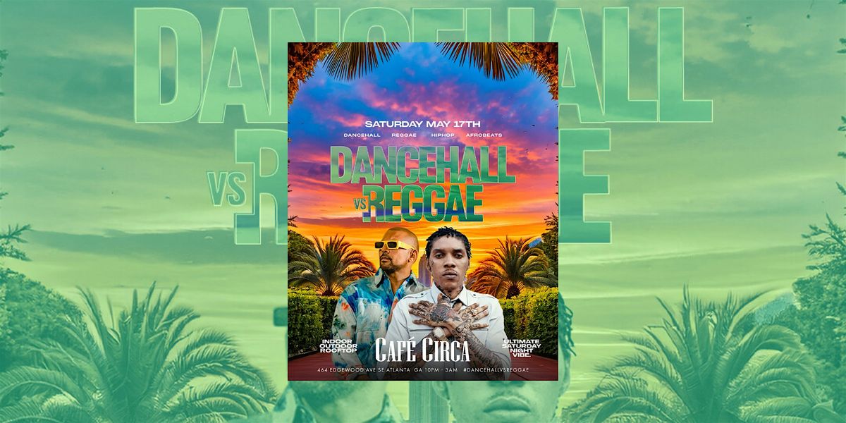 DANCEHALL VS REGGAE: REGGAE ON THE ROOF |#1 CARIBBEAN NIGHT PARTY, Cafe ...