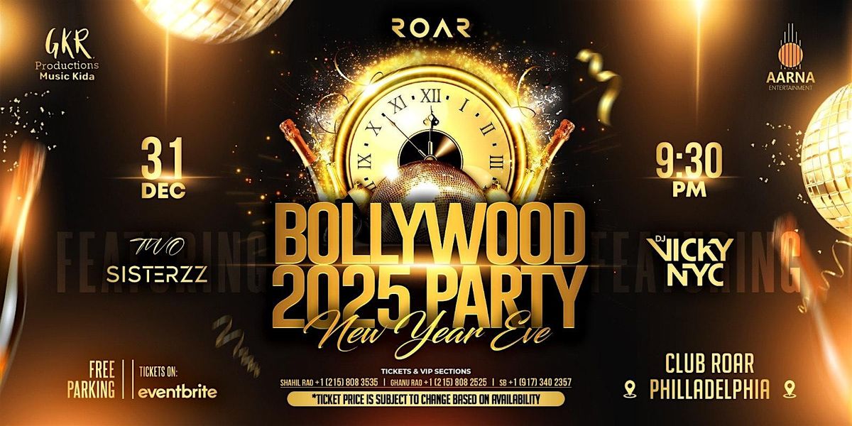 NYE Bollywood Party in Club Roar, Philadelphia (Welcome 2025), Roar ...