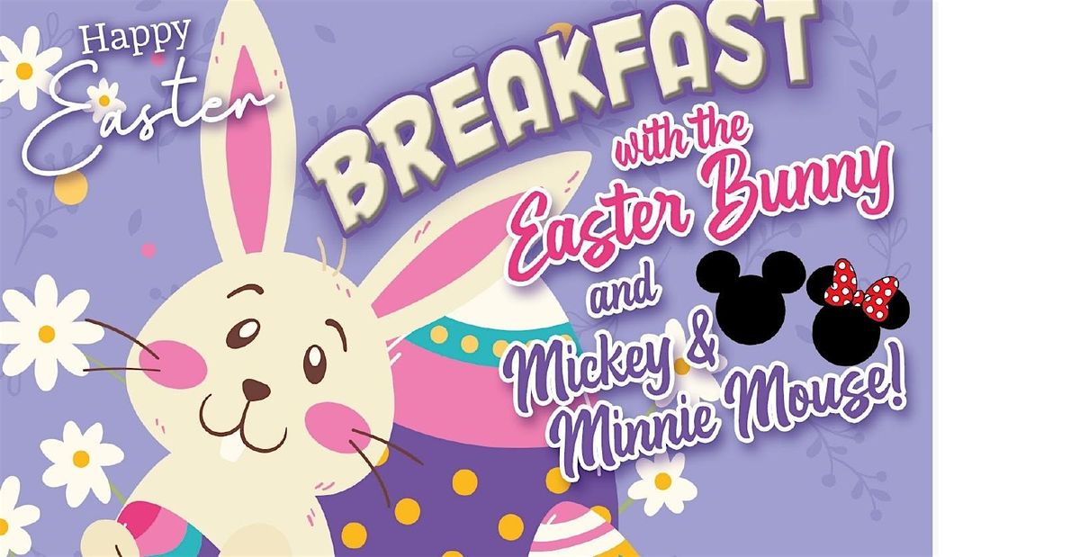 Breakfast with the Easter Bunny + Mickey & Minnie, The Venue Banquets ...