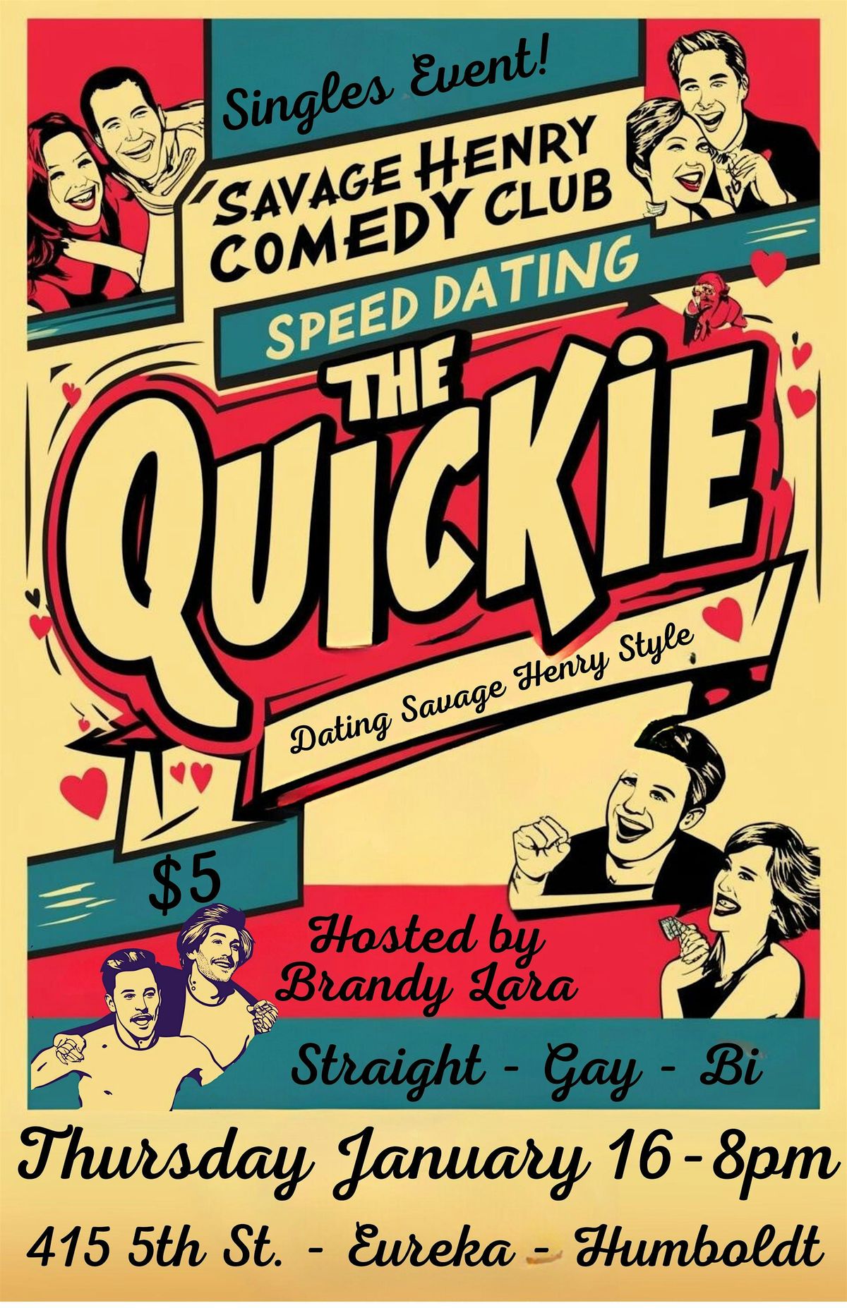 The Quickie, Savage Henry Comedy Club, Eureka, 16 January 2025 | AllEvents