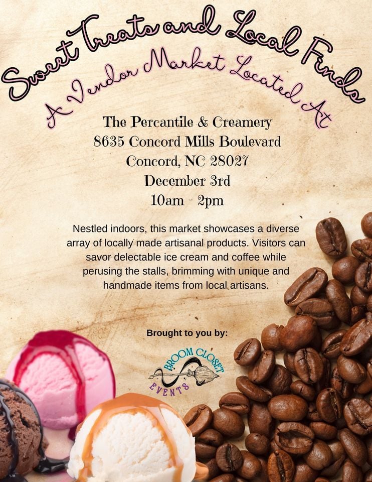 Sweet Treats and Local Finds- A vendor market!!, 8635 Concord Mills ...