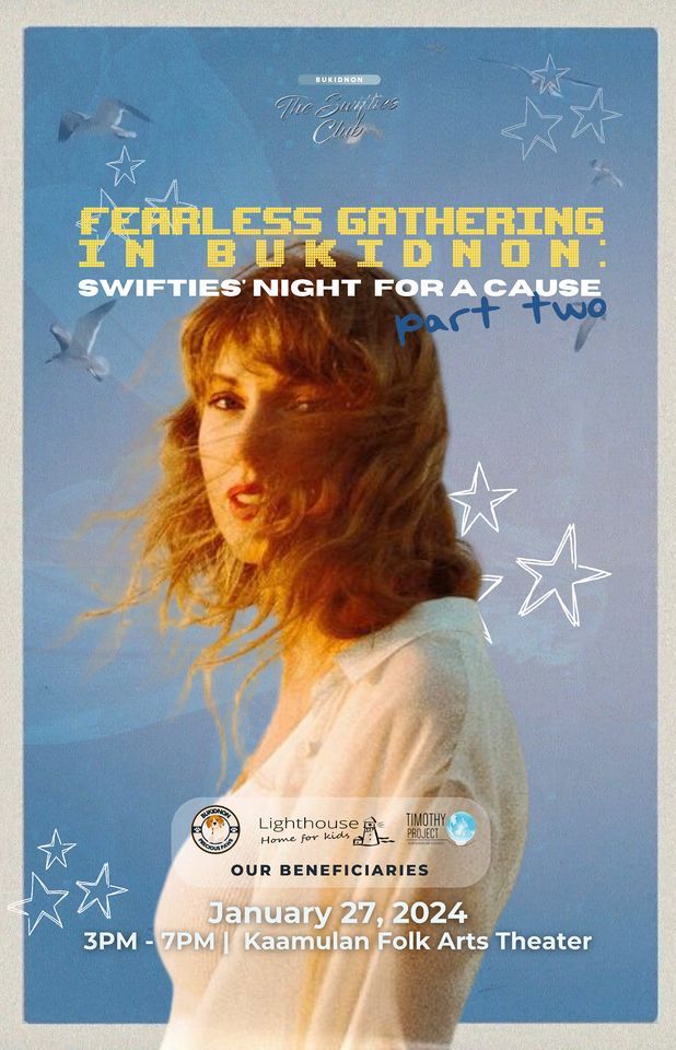 FEARLESS GATHERING IN BUKIDNON: Swifties Night for a Cause PART TWO ...
