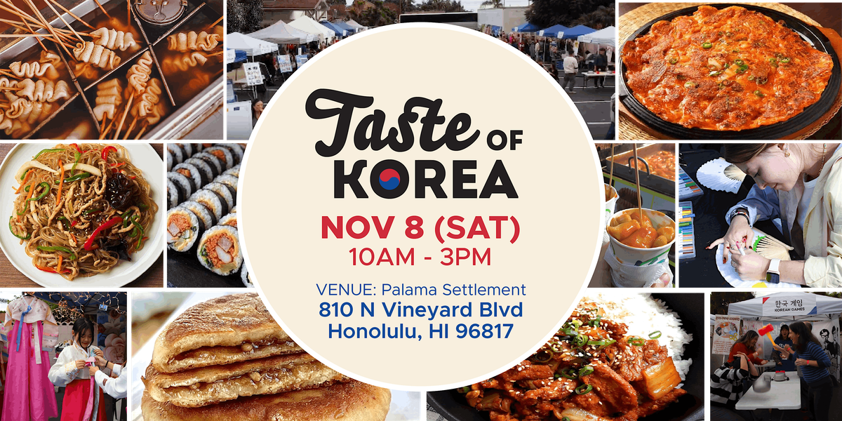 2025 Taste of Korea in Honolulu, Palama Settlement, Honolulu, 8 ...