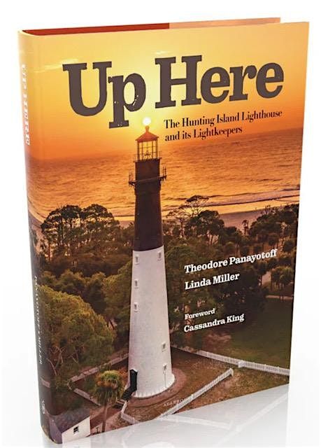 The History of Hunting Island - The Lighthouse and its Lightkeepers ...