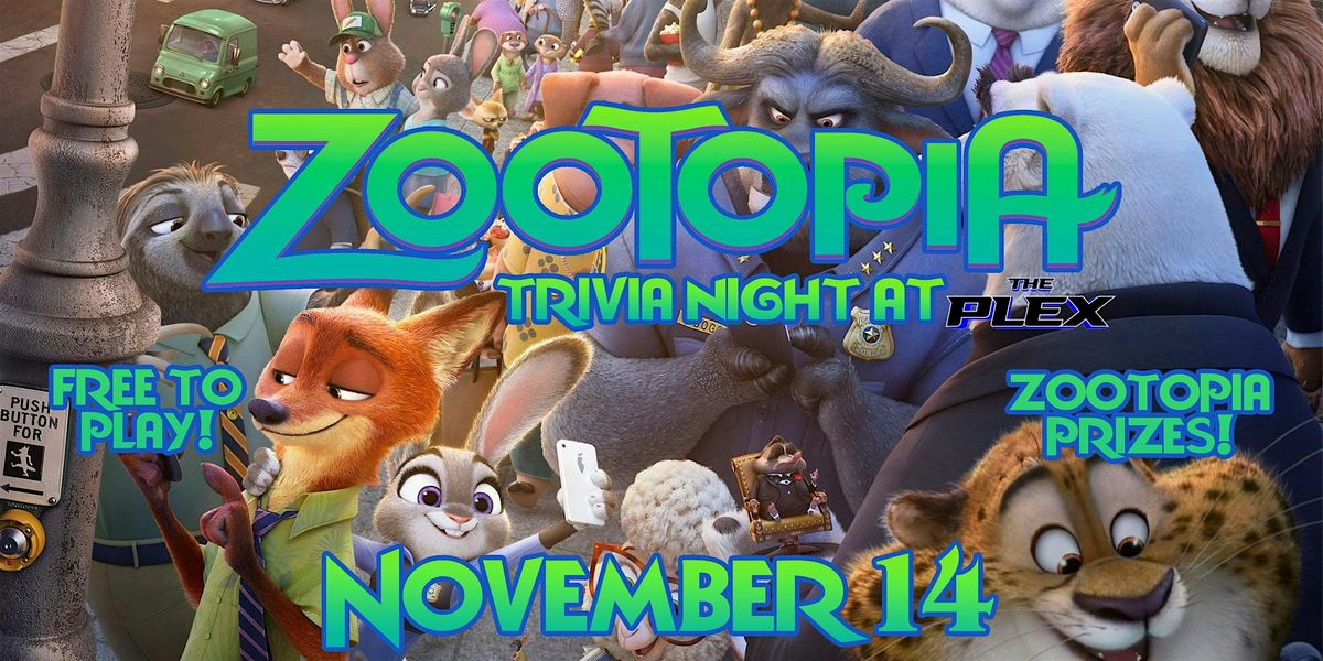 Zootopia Trivia at the Plex! Free to Play!, The Plex, San Jose, 14 ...