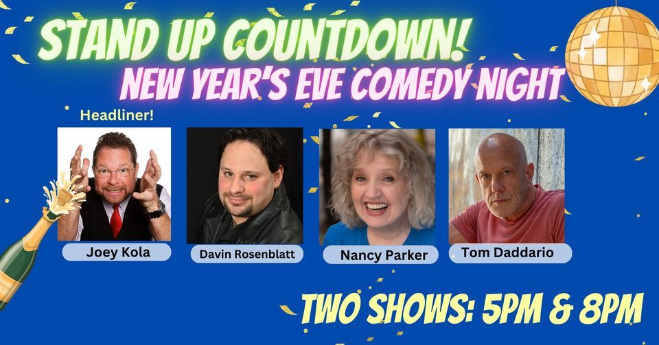 STAND UP COUNTDOWN New Years Even Comedy Night, Seven Angels Theatre ...