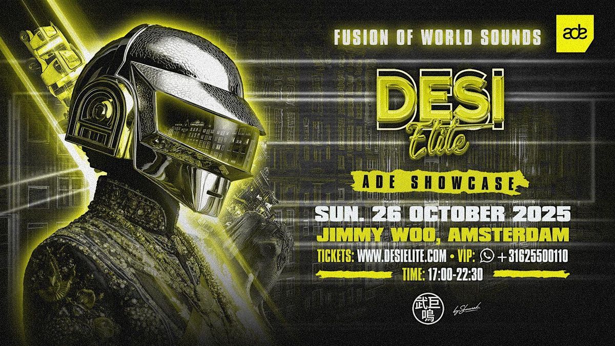 Desi Elite - Fusion Of World Sounds (ADE), Jimmy Woo, Amsterdam, 26 ...