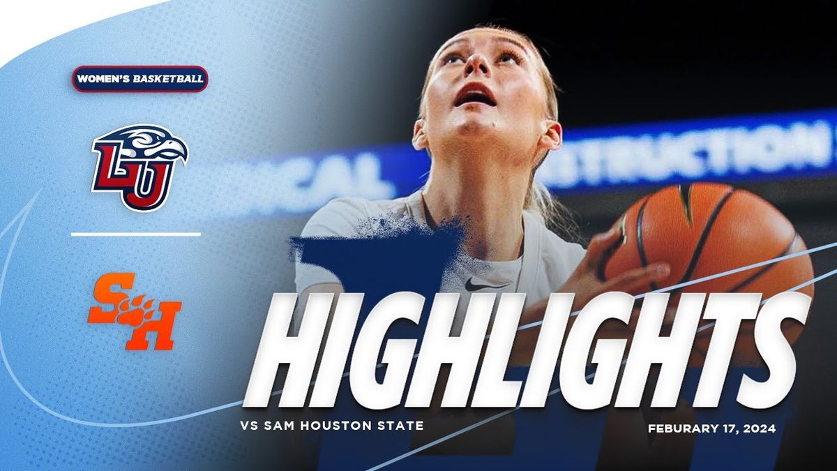 Sam Houston Bearkats Womens Basketball vs. Liberty Flames, Bernard G ...